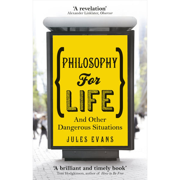 Philosophy for Life - Jules Evans – Stokes Croft China & PRSC Shop